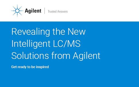 Revealing the New Intelligent LC/MS Solutions from Agilent | LabRulez LCMS