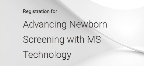 Advancing Newborn Screening with MS Technology | LabRulez LCMS