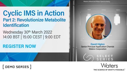Waters Cyclic IMS: Revolutionize Metabolite Identification | LabRulez LCMS
